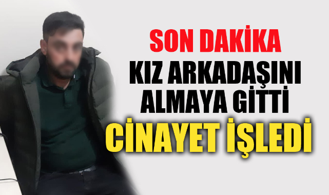 Kız arkadaşını almaya gittiği şehirde cinayet işledi - ASAYİŞ - Afyon ... Kız arkadaşını almaya gittiği şehirde cinayet işledi - ASAYİŞ - Afyon ...