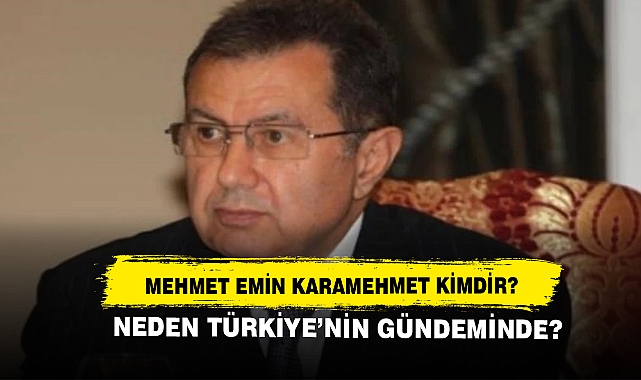 Mehmet Emin Karamehmet Kimdir? Neden Türkiye’nin Gündeminde? - GÜNDEM ... Mehmet Emin Karamehmet Kimdir? Neden Türkiye’nin Gündeminde? - GÜNDEM ...