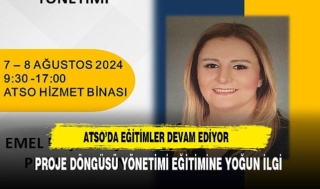 ATSO KOBİ AKADEMİSİ’NDEN “PROJE DÖNGÜSÜ YÖNETİMİ” EĞİTİMİ - GÜNDEM ... ATSO KOBİ AKADEMİSİ’NDEN “PROJE DÖNGÜSÜ YÖNETİMİ” EĞİTİMİ - GÜNDEM ...
